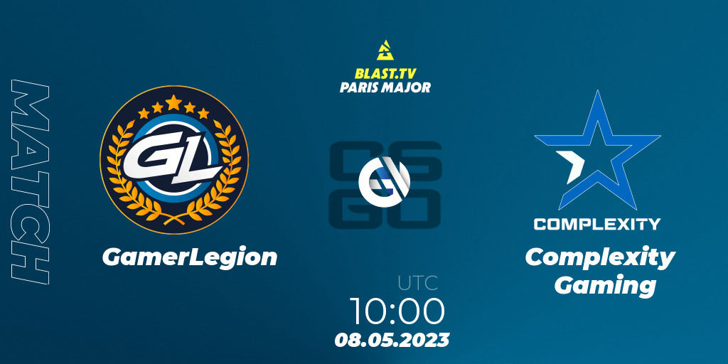GamerLegion - Complexity Gaming: 08.05.2023 at 11:15. Counter-Strike ...