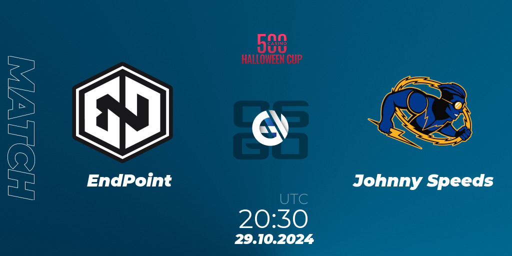 EndPoint - Johnny Speeds: 29.10.2024 at 20:30. Counter-Strike (CS2), 500 Casino Halloween Cup ...