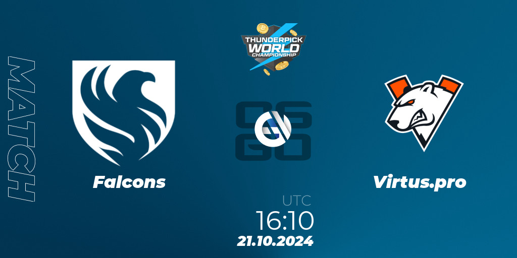 Falcons - Virtus.pro: 21.10.2024 at 16:10. Counter-Strike (CS2), Thunderpick World Championship 2024