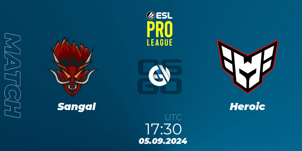 Sangal - Heroic: 05.09.2024 at 17:30. Counter-Strike (CS2), ESL Pro ...